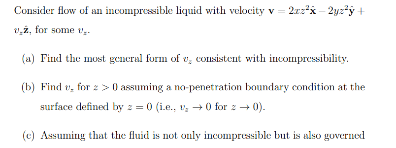Solved Consider flow of an incompressible liquid with | Chegg.com