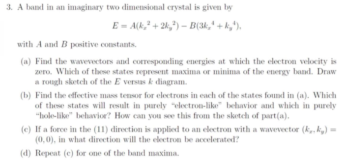 Solved 3. A band in an imaginary two dimensional crystal is | Chegg.com