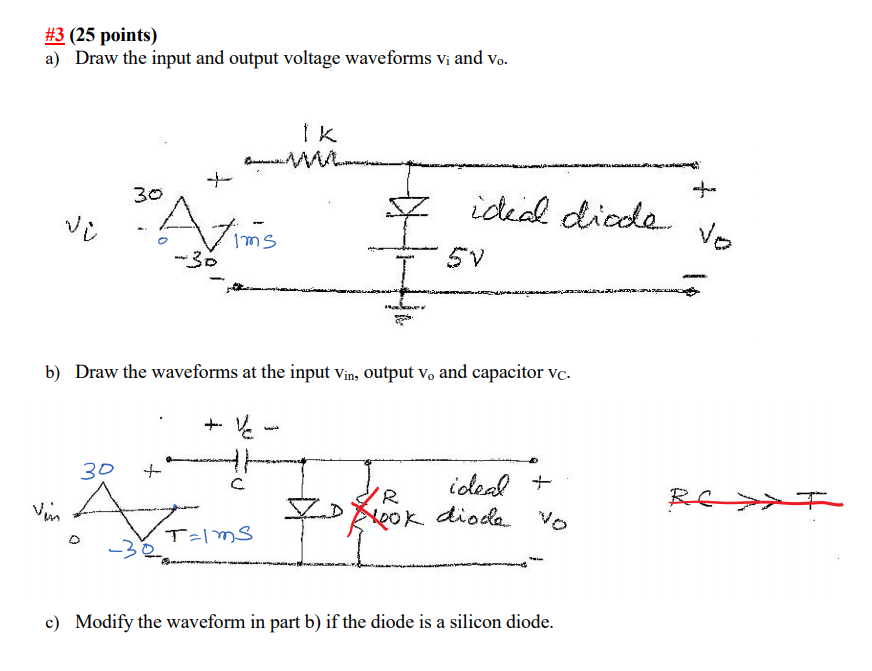 Solved #3 (25 points) a) Draw the input and output voltage | Chegg.com