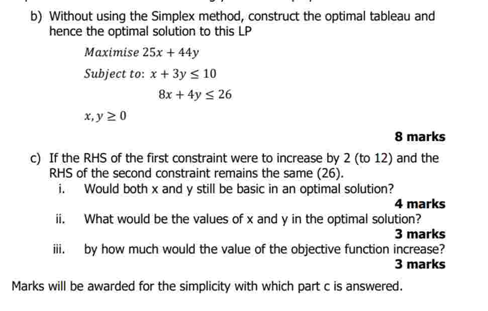 code class="asciimath">b Maximise 25x+44y Subject to: | Chegg.com