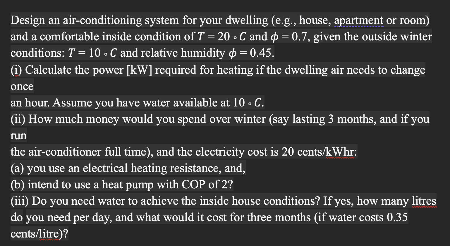 Solved Design an air-conditioning system for your dwelling | Chegg.com