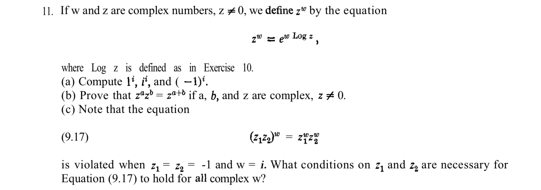Solved 11. If w and z are complex numbers, z =0, we define | Chegg.com
