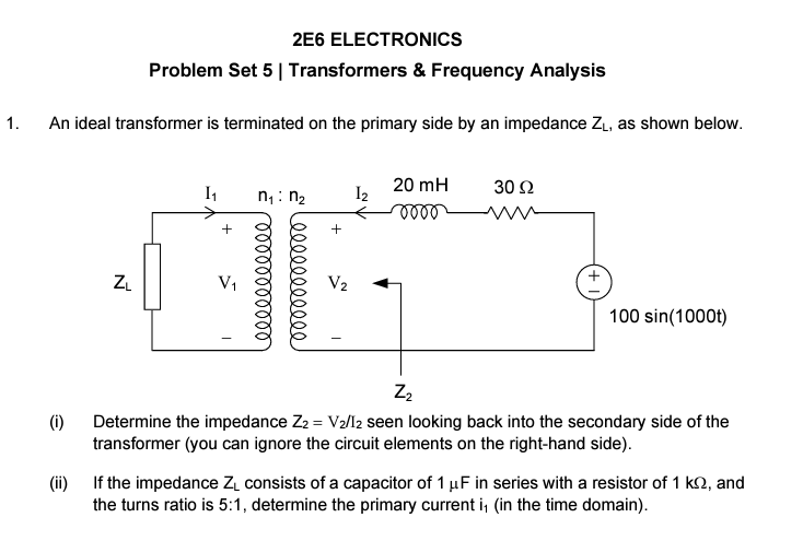 Solved 2E6 ﻿ELECTRONICSProblem Set 5 | ﻿Transformers & | Chegg.com