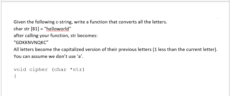 Solved Given The Following C String Write A Function That 