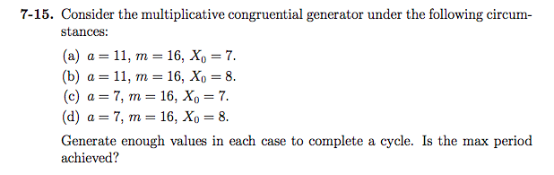 Solved 7-15. Consider the multiplicative congruential | Chegg.com