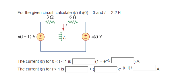 Solved For the given circuit, calculate i(t) if/(0) = 0 and | Chegg.com