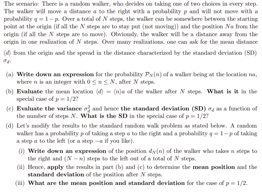 Solved The scenario: There is a random walker, who decides | Chegg.com