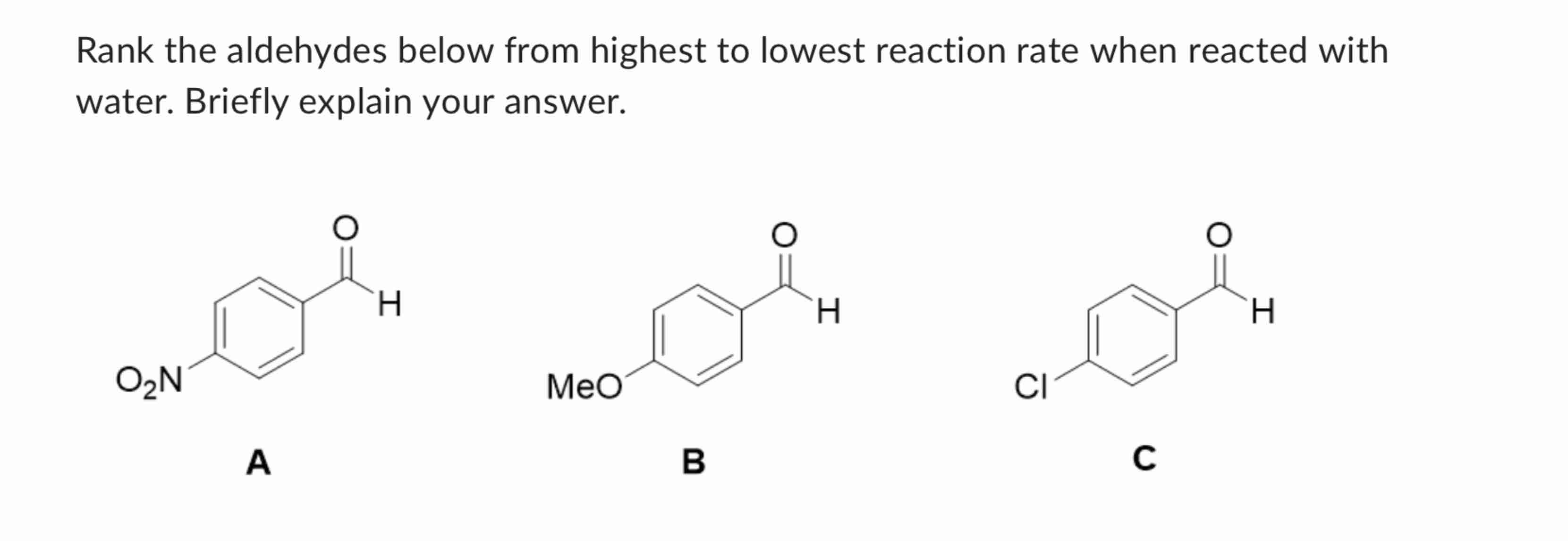 Solved Rank the aldehydes below from highest to lowest | Chegg.com