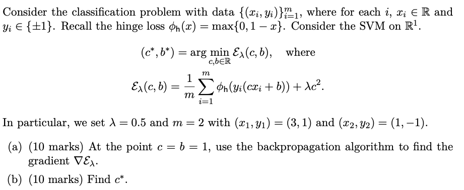 Consider the classification problem with data {(Li, | Chegg.com