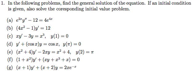 Solved 1. In the following problems, find the general | Chegg.com