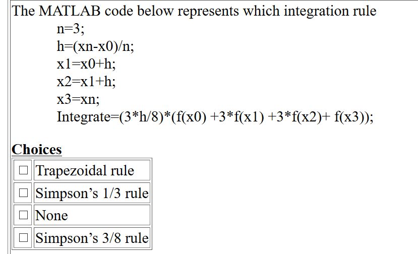 Solved The MATLAB code below represents which integration | Chegg.com