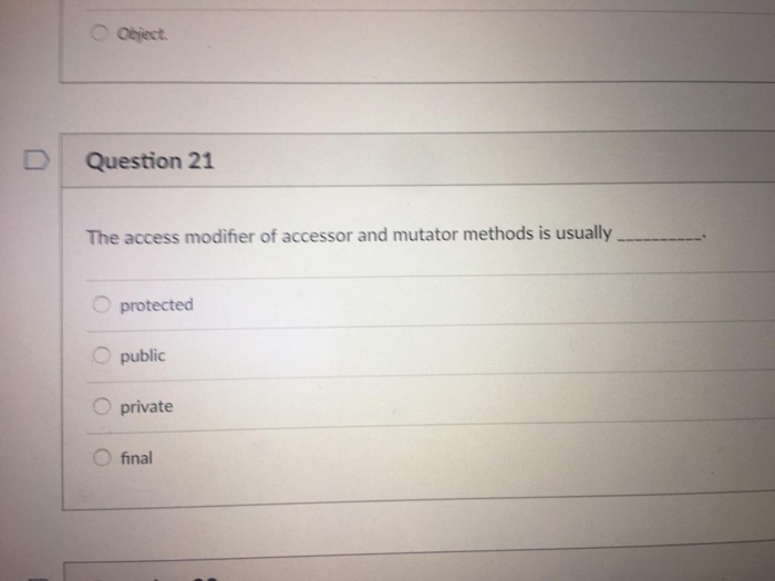 Solved O private is the access modifier, int is the name of | Chegg.com