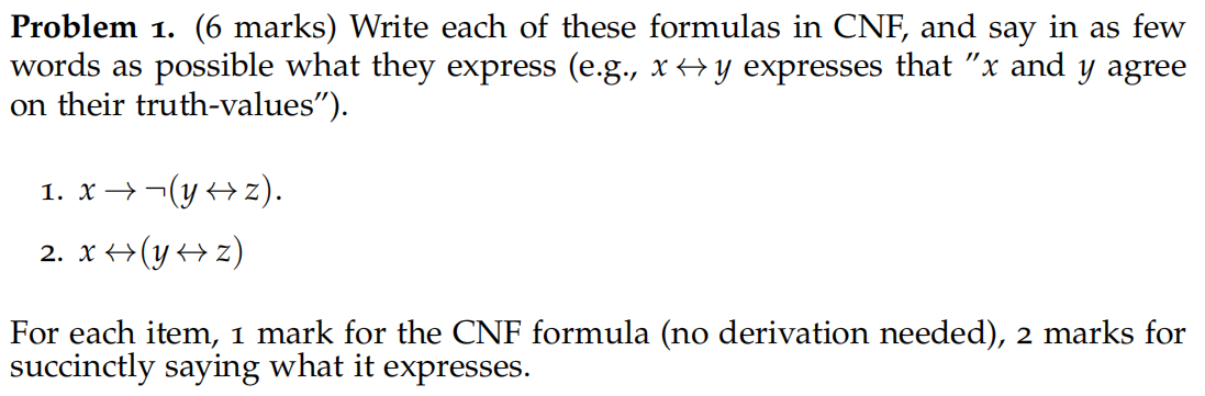 Solved Problem 1. Write each of these formulas in CNF, and | Chegg.com