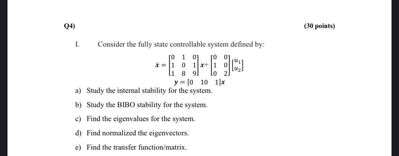 Solved I. Consider the fully state controllable system | Chegg.com