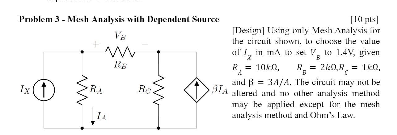 Solved Problem 3 - Mesh Analysis with Dependent Source | Chegg.com Solved Problem 3 - Mesh Analysis with Dependent Source | Chegg.com