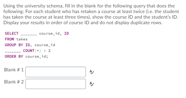 Solved Question 1 (2 points) Using the university schema, | Chegg.com