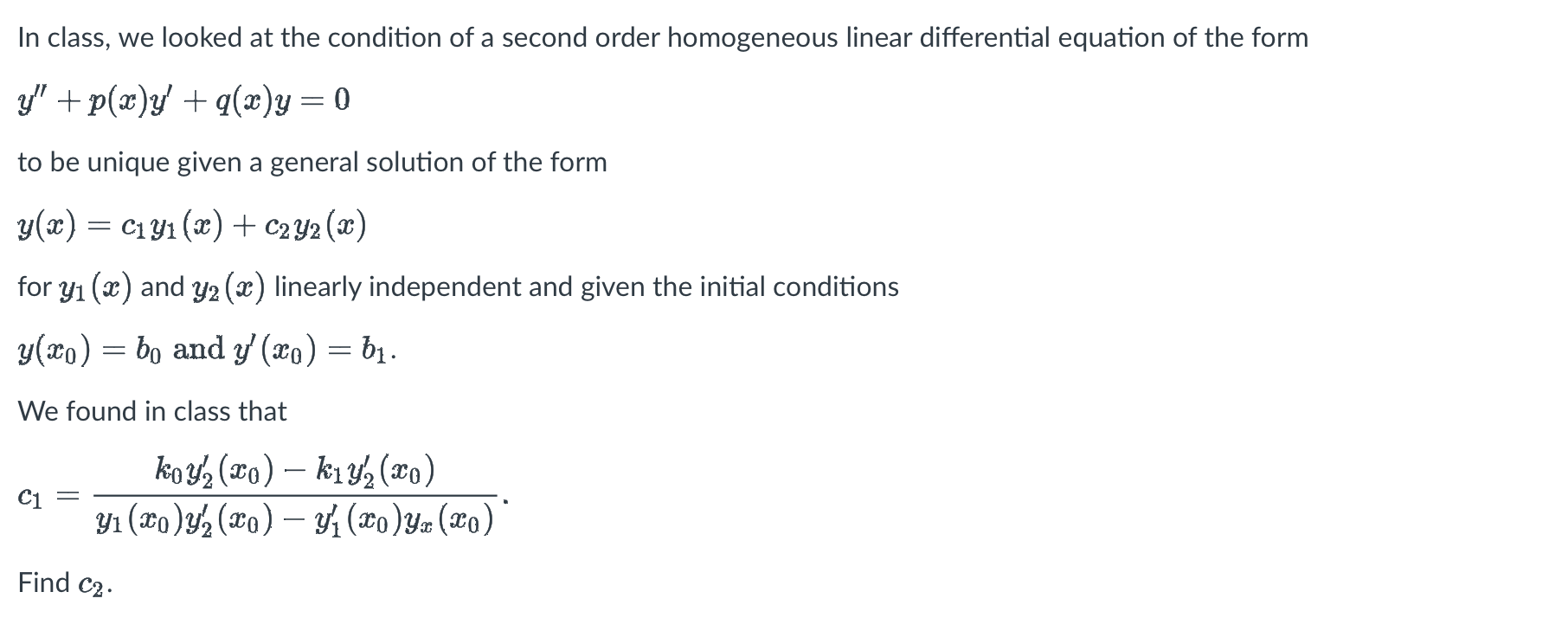 Solved In class, we looked at the condition of a second | Chegg.com