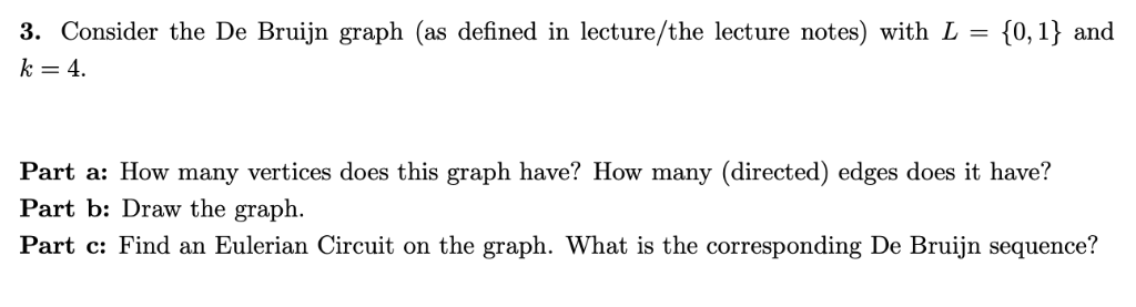 Solved 3. Consider the De Bruijn graph (as defined in | Chegg.com
