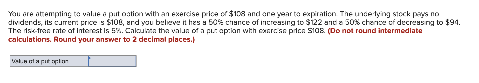 Solved You are attempting to value a put option with an | Chegg.com