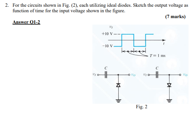 Solved 2 For The Circuits Shown In Fig 2 Each Utilizing
