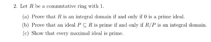 Solved 2 Let R Be A Commutative Ring With 1 A Prove That