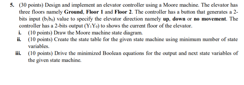 Solved 5. (30 points) Design and implement an elevator | Chegg.com