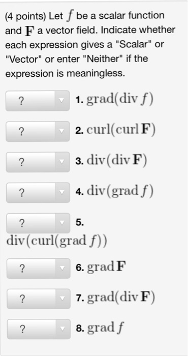 Solved 4 Points Let F Be A Scalar Function And F A Vector