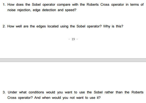 1. Why does the Roberts Cross' small kernel size make | Chegg.com