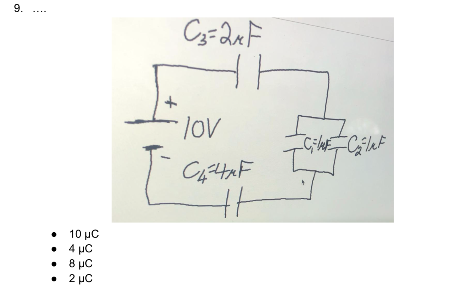 Solved 9. .... C3=2x [C; E-Cålet lov CataF ΤΗ • 10 με 4 με 8 | Chegg.com