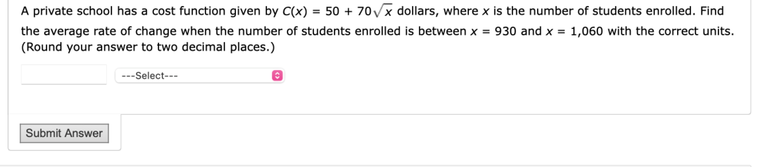 Solved A private school has a cost function given by | Chegg.com