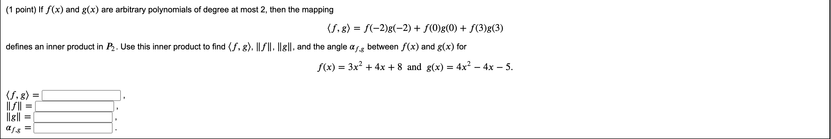 Solved (1 point) If f(x) and g(x) are arbitrary polynomials | Chegg.com