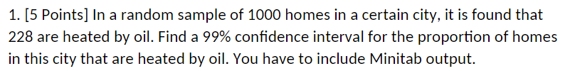 Solved You have to use Minitab to get answers in the | Chegg.com