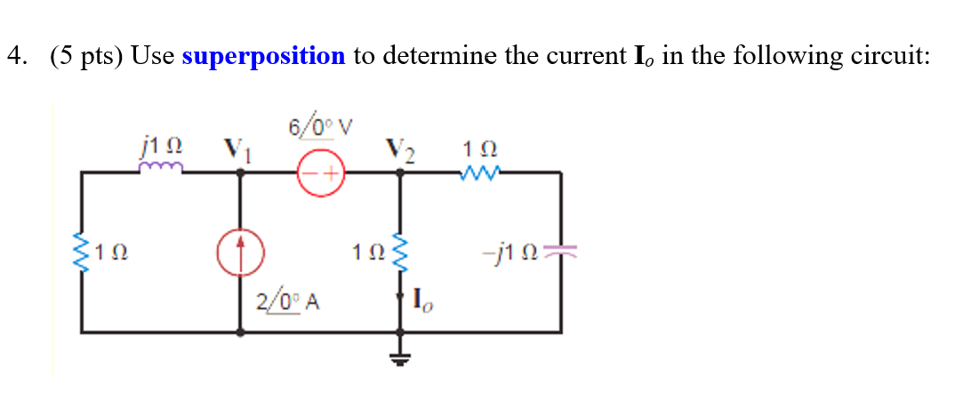 Solved 4. (5 pts) Use superposition to determine the current | Chegg.com