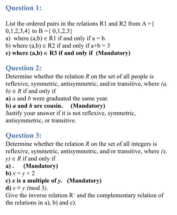 Solved Question 1: List the ordered pairs in the relations | Chegg.com