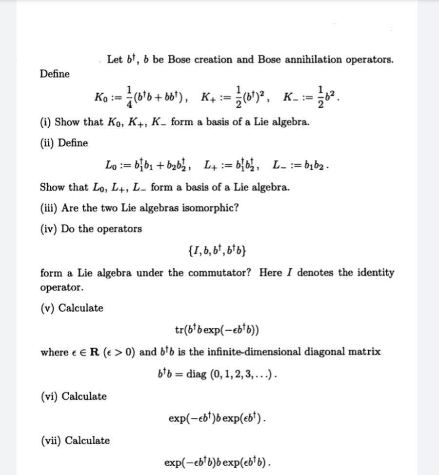 Solved Let 67, 6 be Bose creation and Bose annihilation | Chegg.com