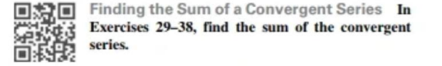 Solved Finding the Sum of a Convergent Series In Exercises | Chegg.com