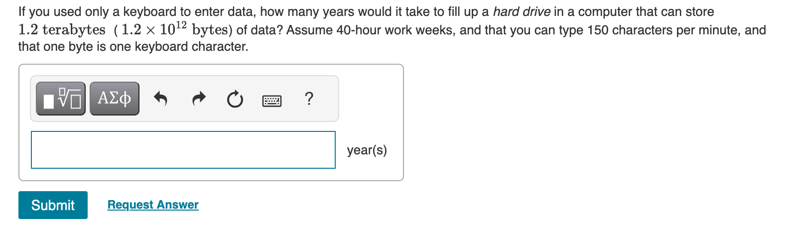 Solved If you used only a keyboard to enter data, how many | Chegg.com