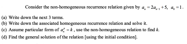 Solved Consider The Non Homogeneous Recurrence Relation
