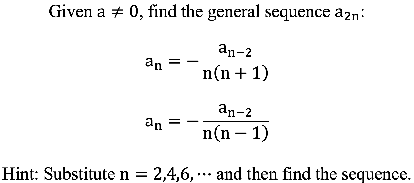 Solved Note: a_{n-2} is a subscript. It is not an operation. | Chegg.com