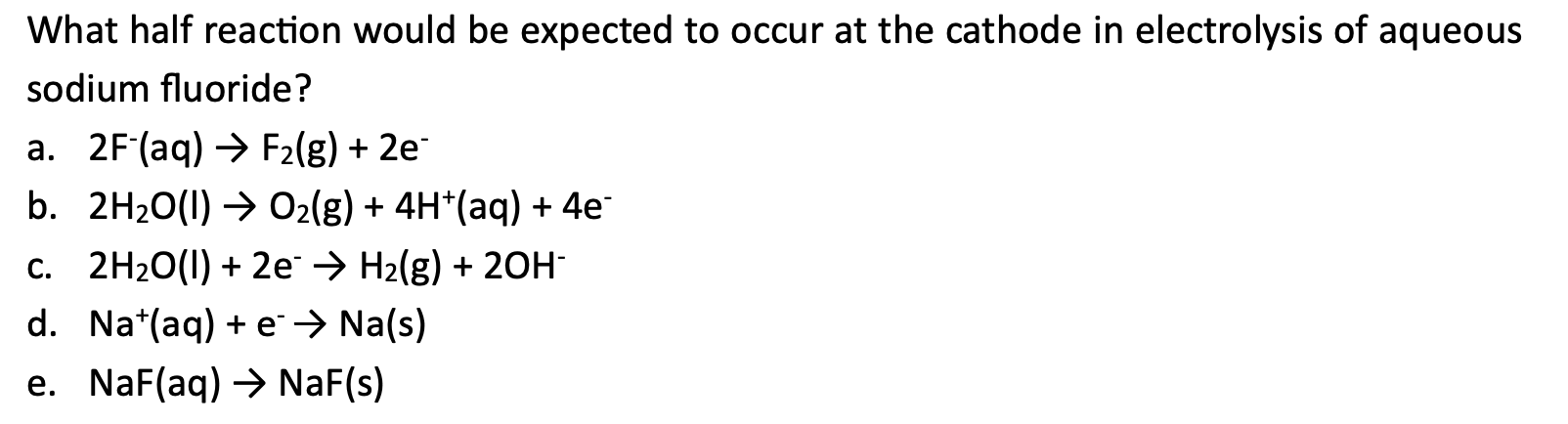 Solved What half reaction would be ﻿expected to ﻿occur at | Chegg.com