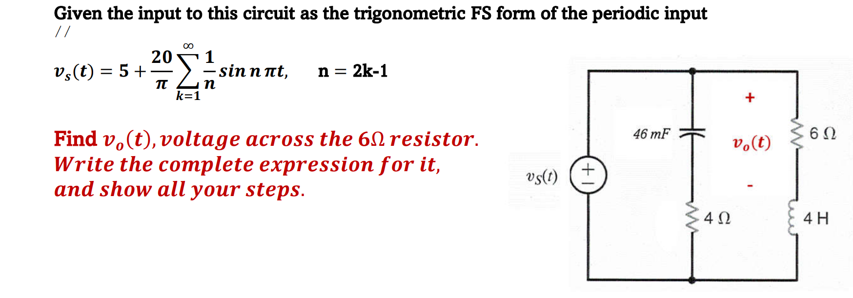 Solved Given the input to this circuit as the trigonometric | Chegg.com