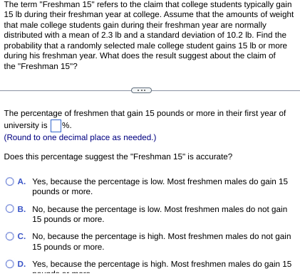 Solved The term "Freshman 15 " refers to the claim that | Chegg.com