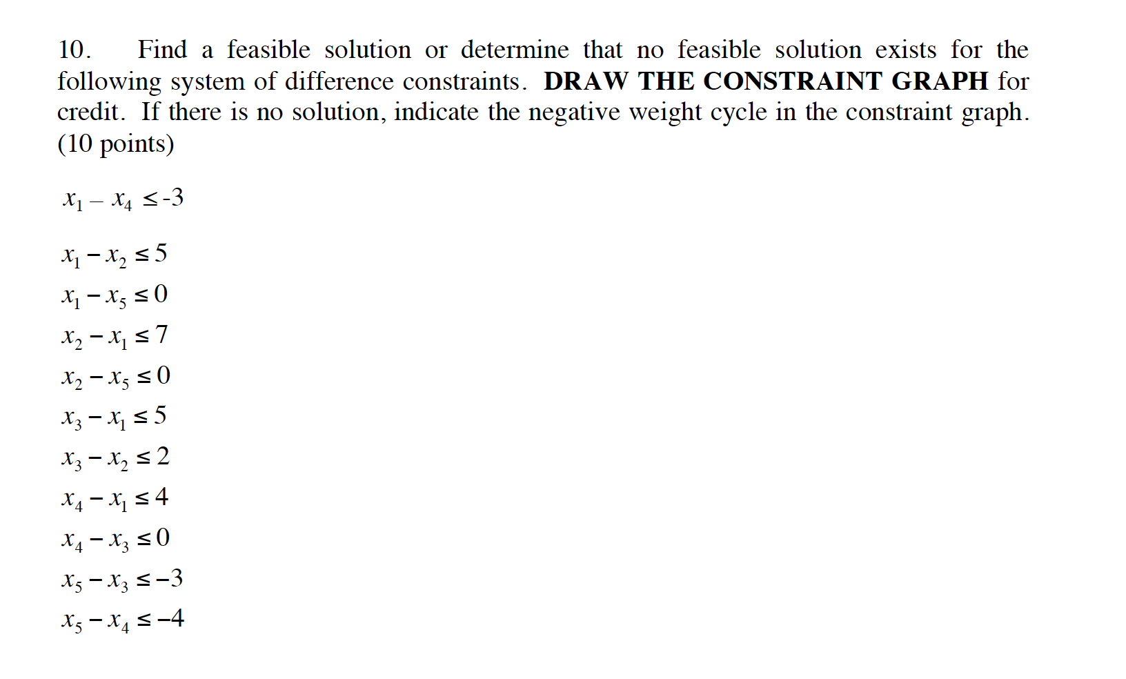Solved 10. Find a feasible solution or determine that no | Chegg.com