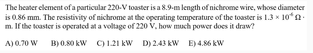 Solved The heater element of a particular 220−V toaster is a | Chegg.com