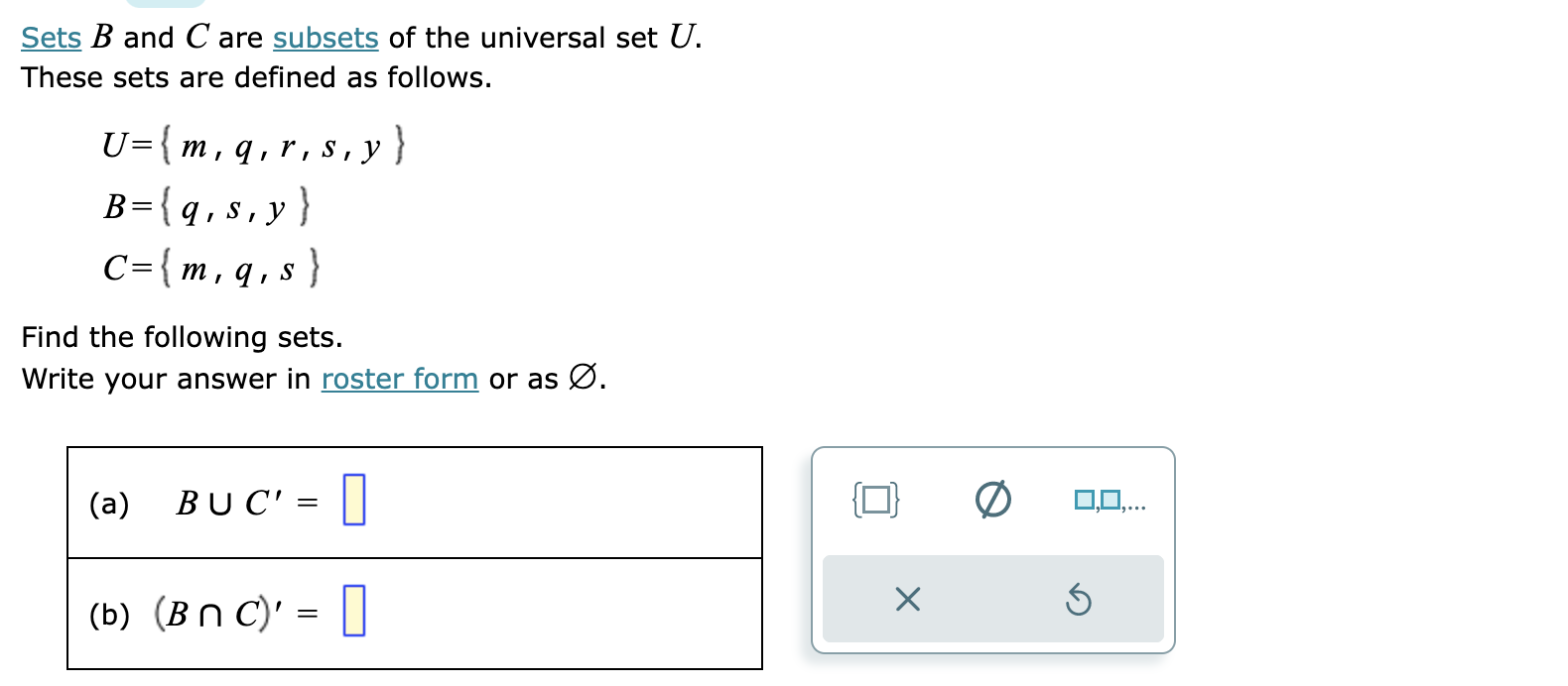 Solved Sets B and C are subsets of the universal set U. | Chegg.com