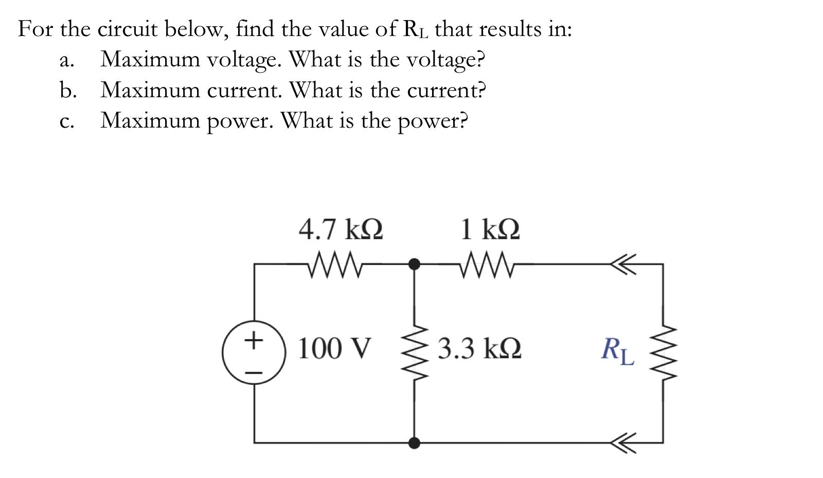 Solved a. For the circuit below, find the value of RL that | Chegg.com