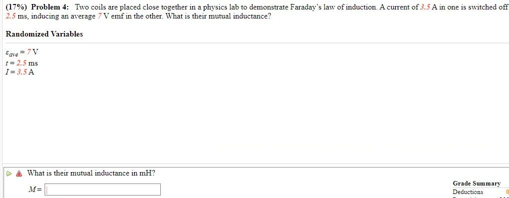 Solved (17\%) Problem 4: Two coils are placed close together | Chegg.com