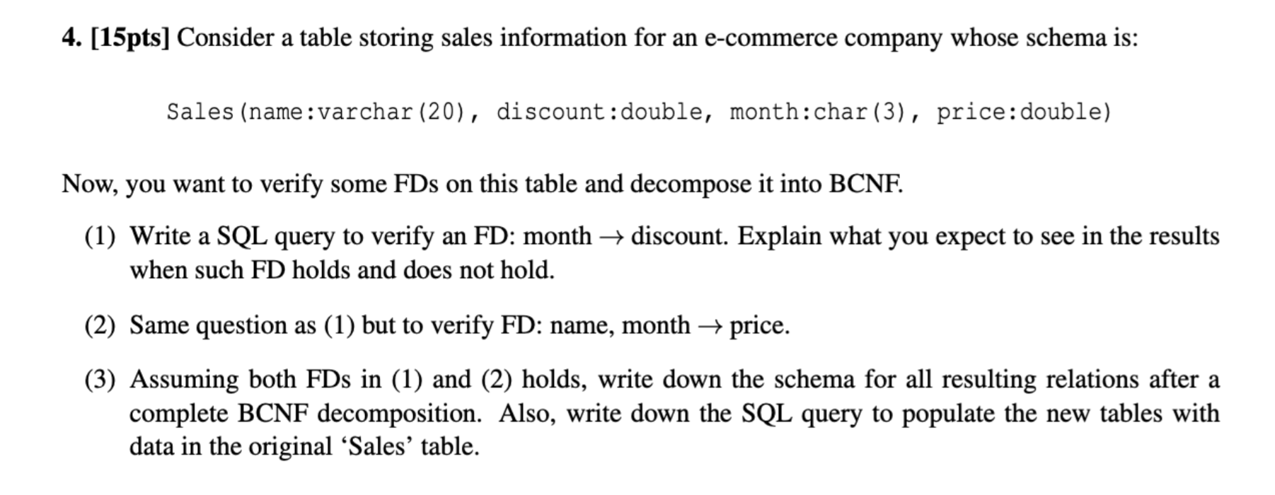 Solved 4 [15pts] Consider A Table Storing Sales Information