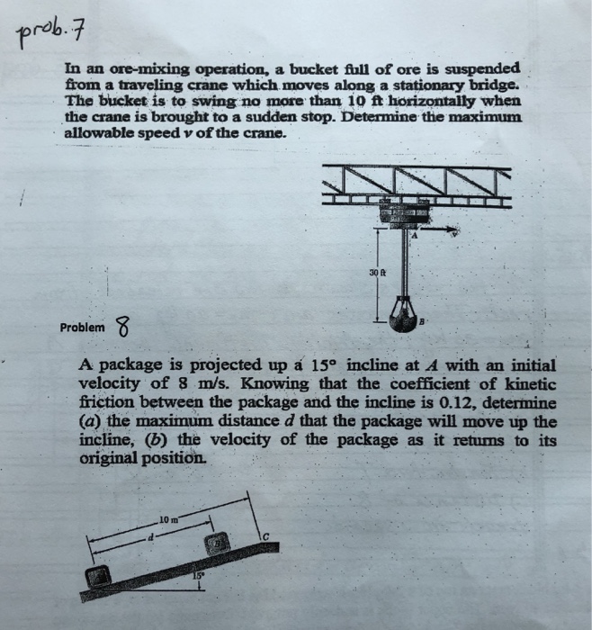 Solved prob.7 In an ore-mixing operation, a bucket full of | Chegg.com