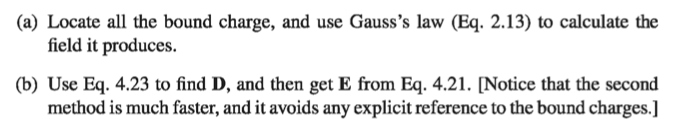 Solved Problem 4.15 A thick spherical shell (inner radius a, | Chegg.com